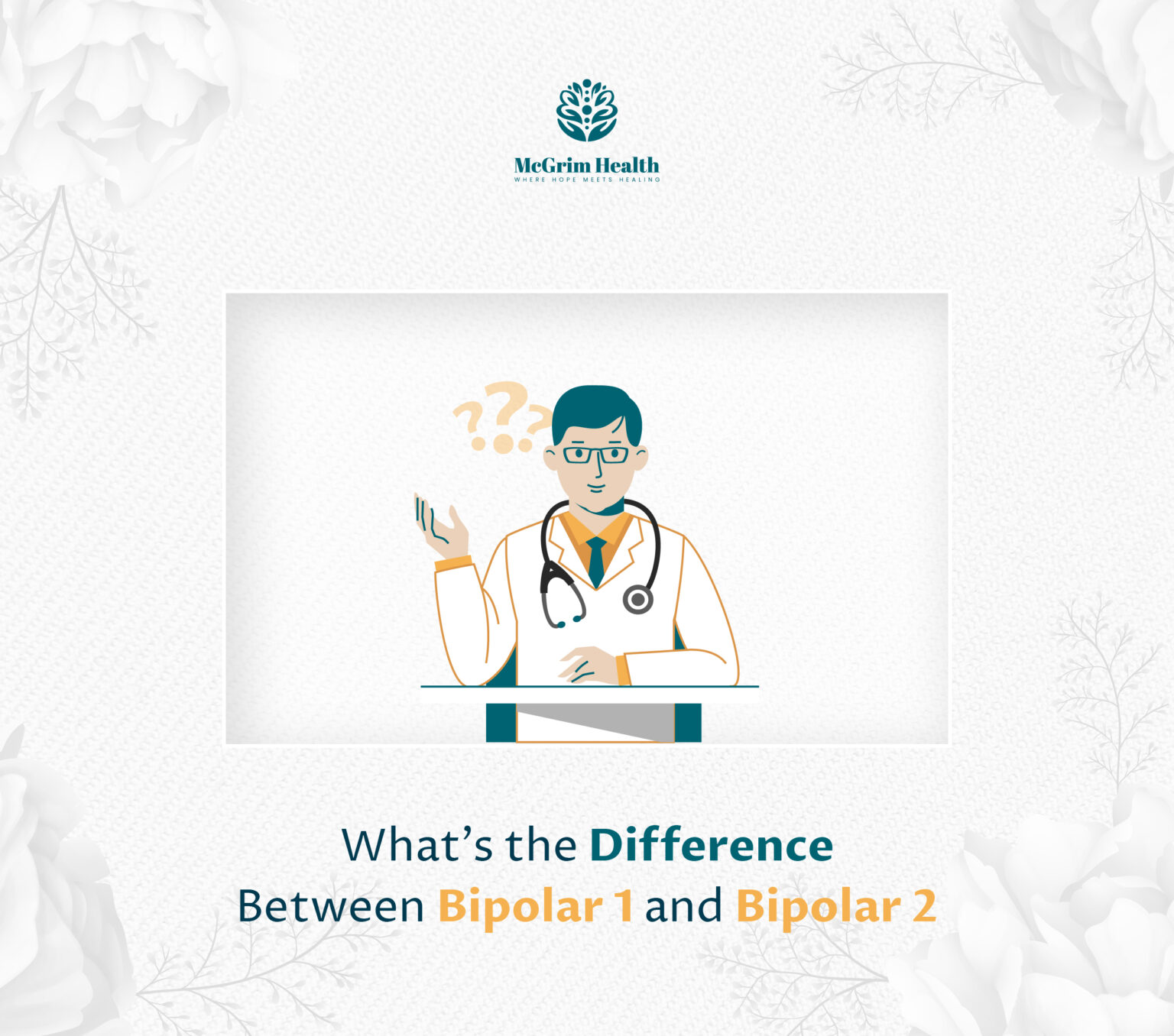 What's the Difference Between Bipolar 1 and Bipolar 2? - McGrim Health